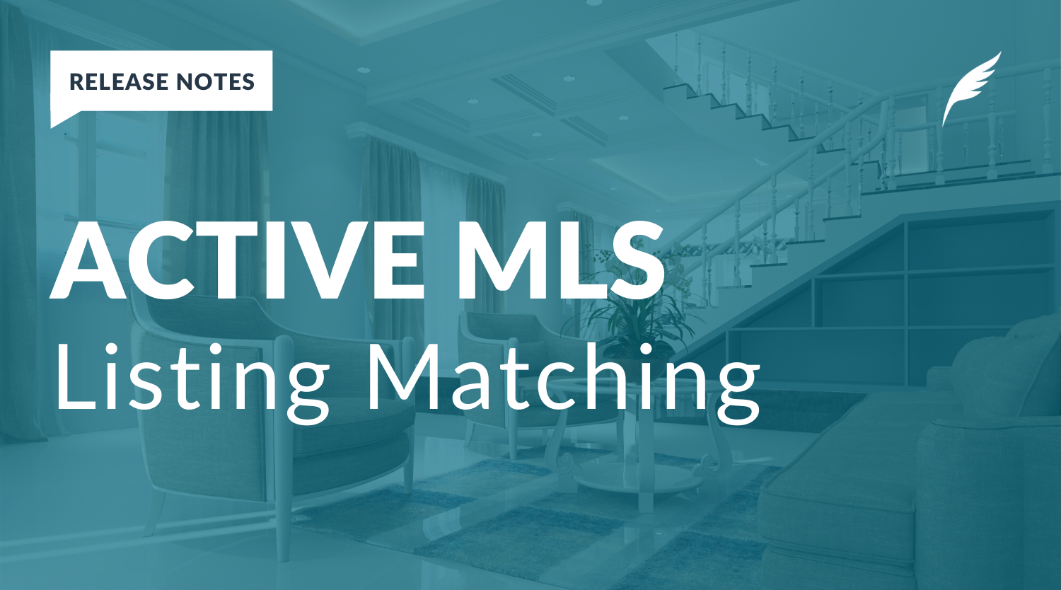 New Feature | Active MLS Listing Matching - Raven